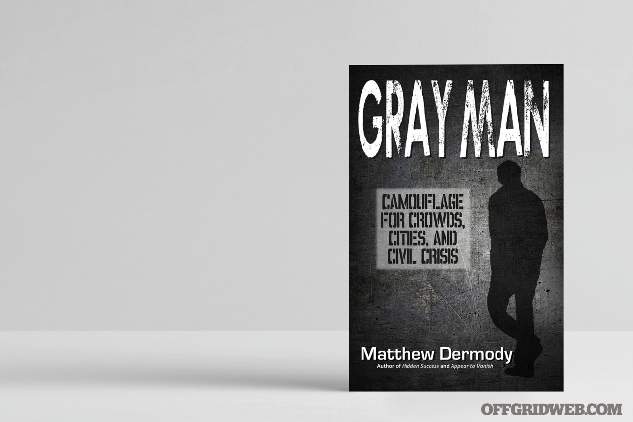 Book Review: "Gray Man: Camouflage For Crowds, Cities, and Civil Crisis ...